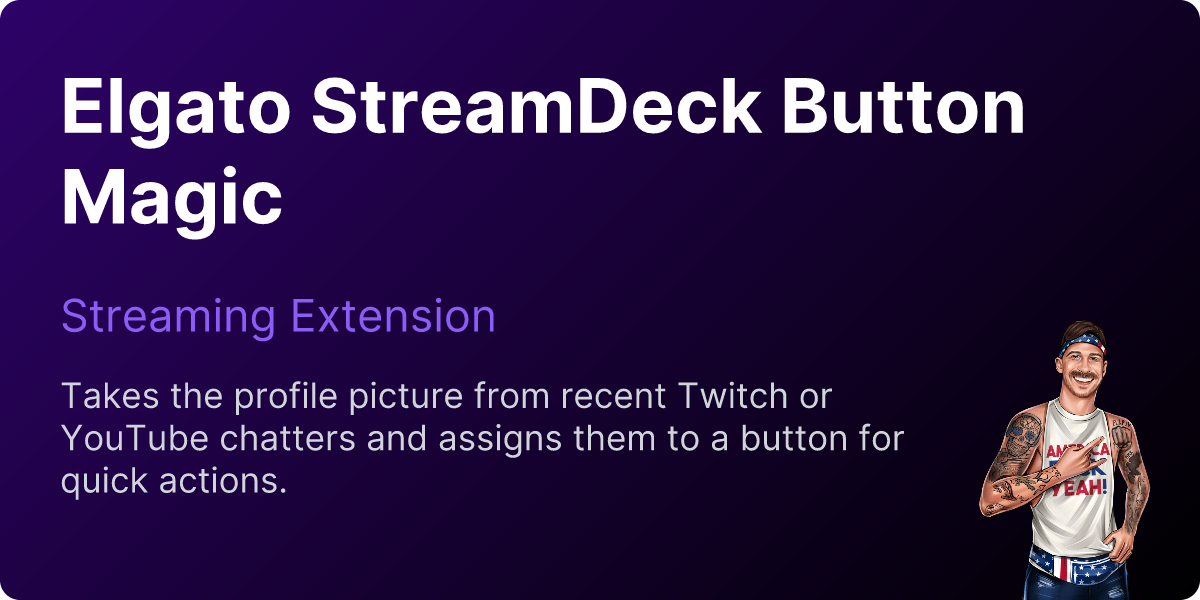 Elgato StreamDeck Button Magic | Mustached_Maniac Website of Mediocrity